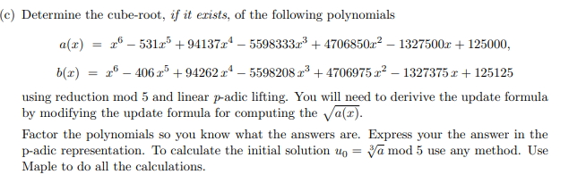 Solved Determine the cube-root, if it exists, of the | Chegg.com
