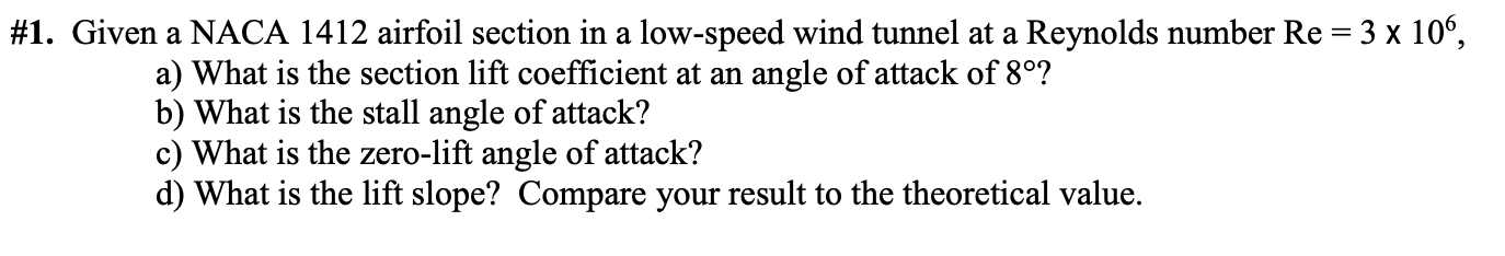 Given a NACA 1412 airfoil section in a low-speed wind | Chegg.com