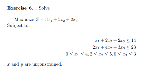 Maximize Z=3x1+5x2+2x3 Subject to: | Chegg.com