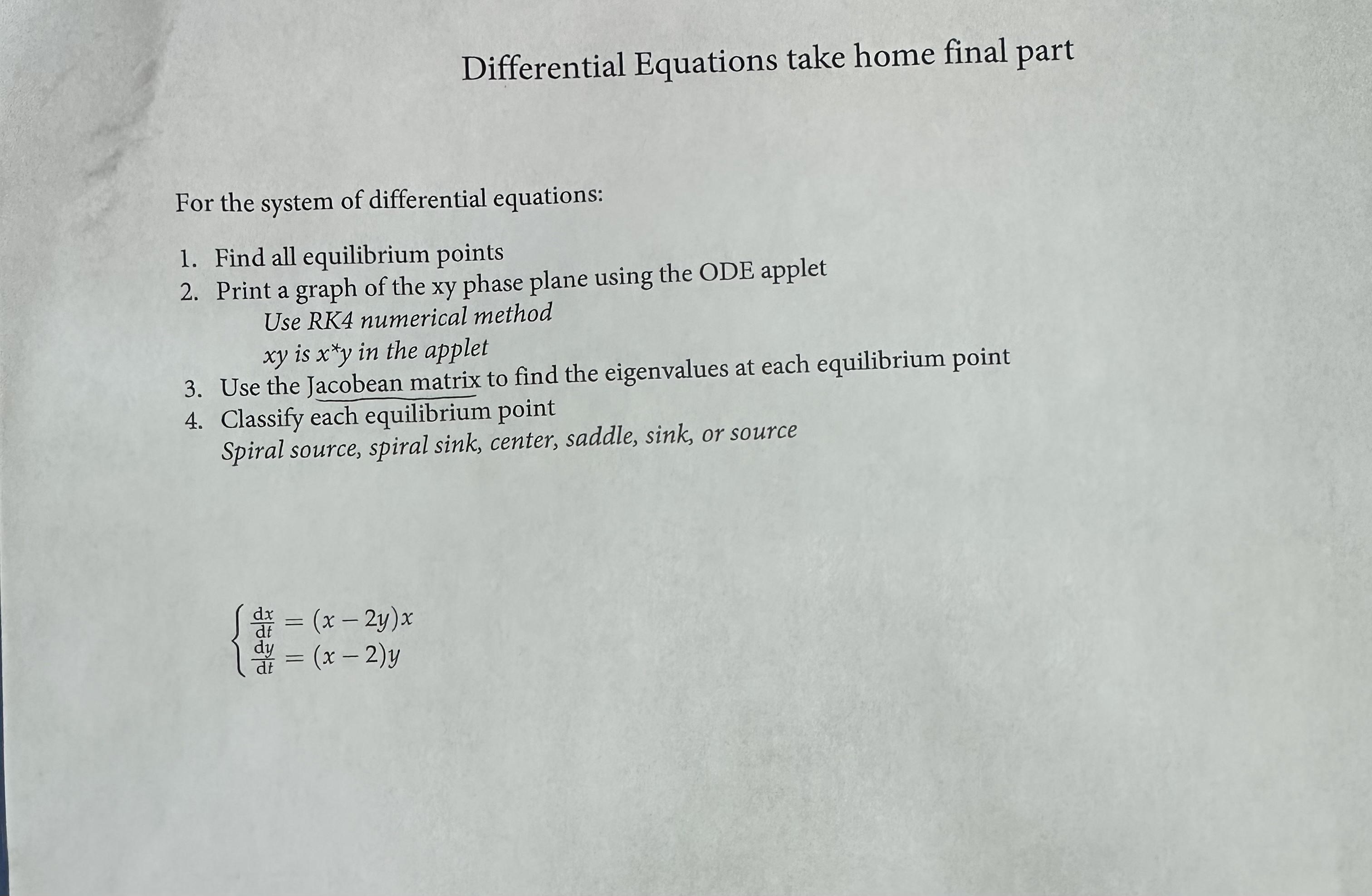 Solved Differential Equations take home final part For the | Chegg.com