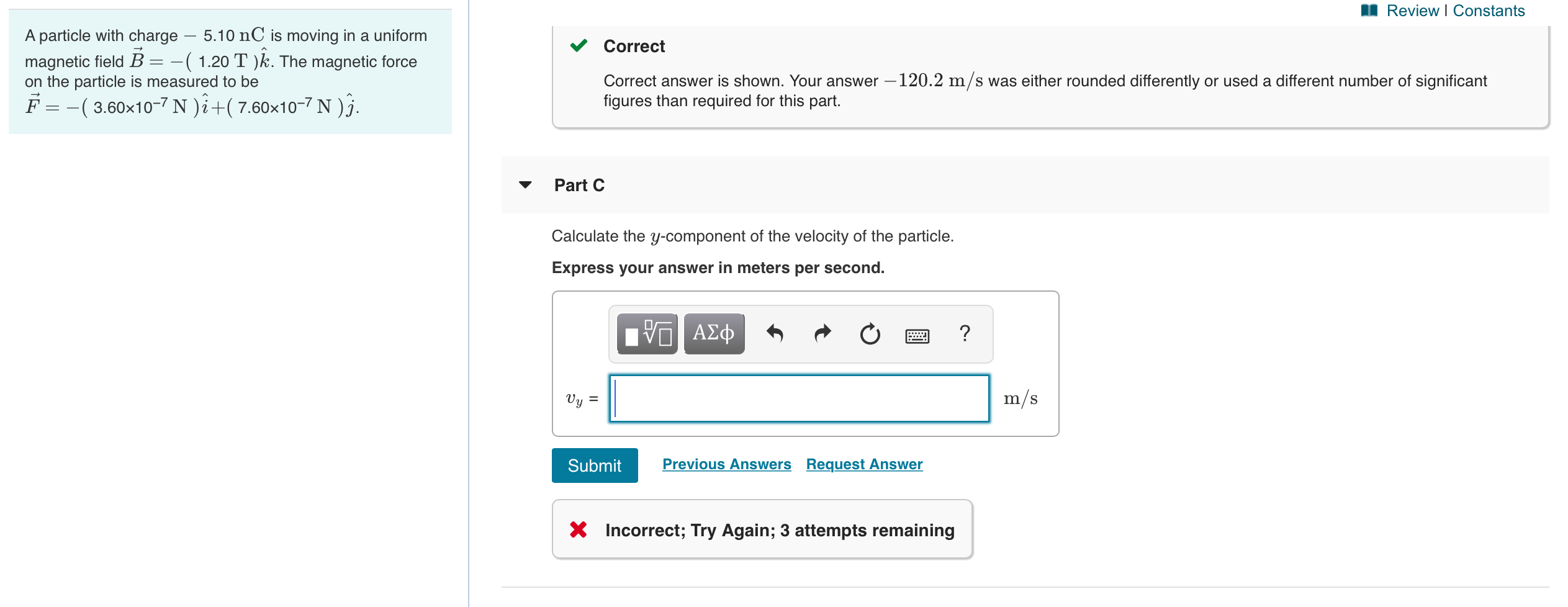 Solved MI Review | Constants Correct A particle with charge | Chegg.com