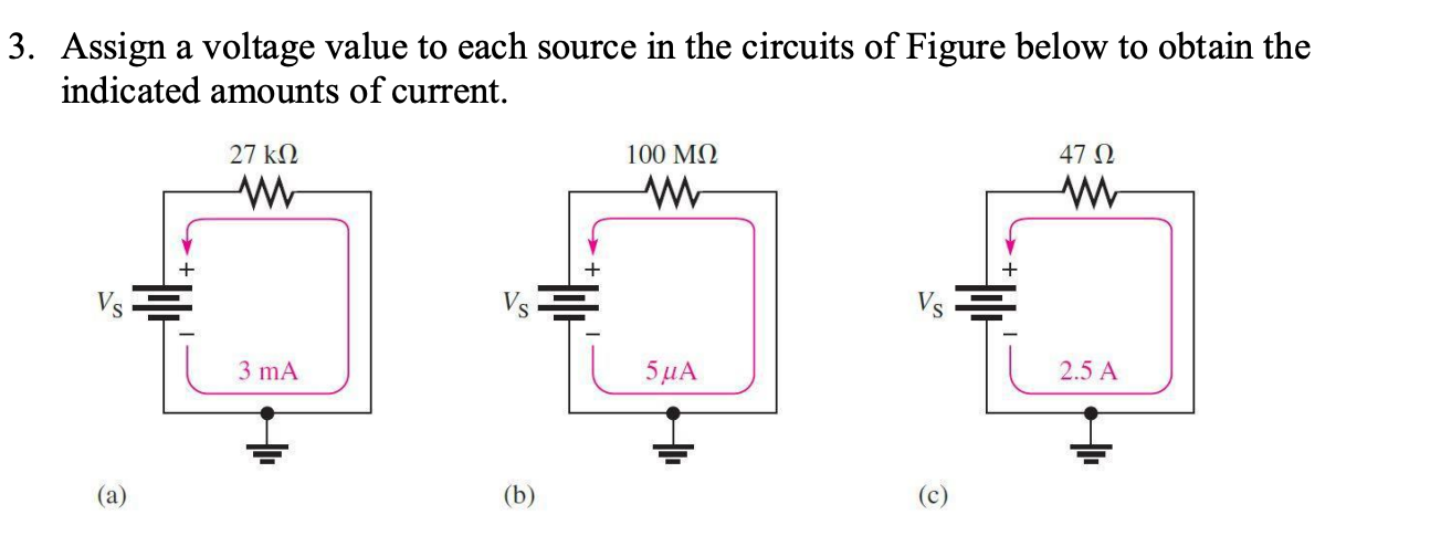 Solved Assign a voltage value to each source in the circuits | Chegg.com