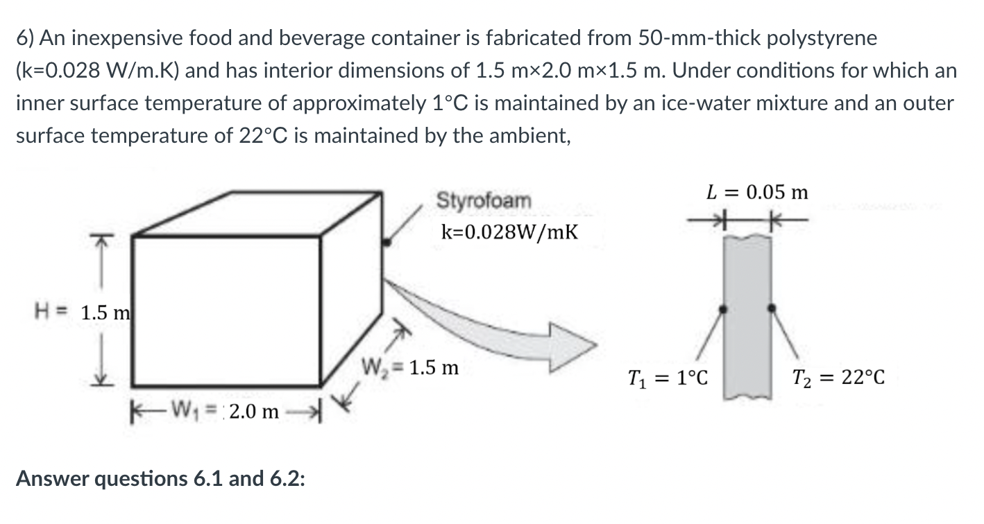 Solved 6) An inexpensive food and beverage container is | Chegg.com