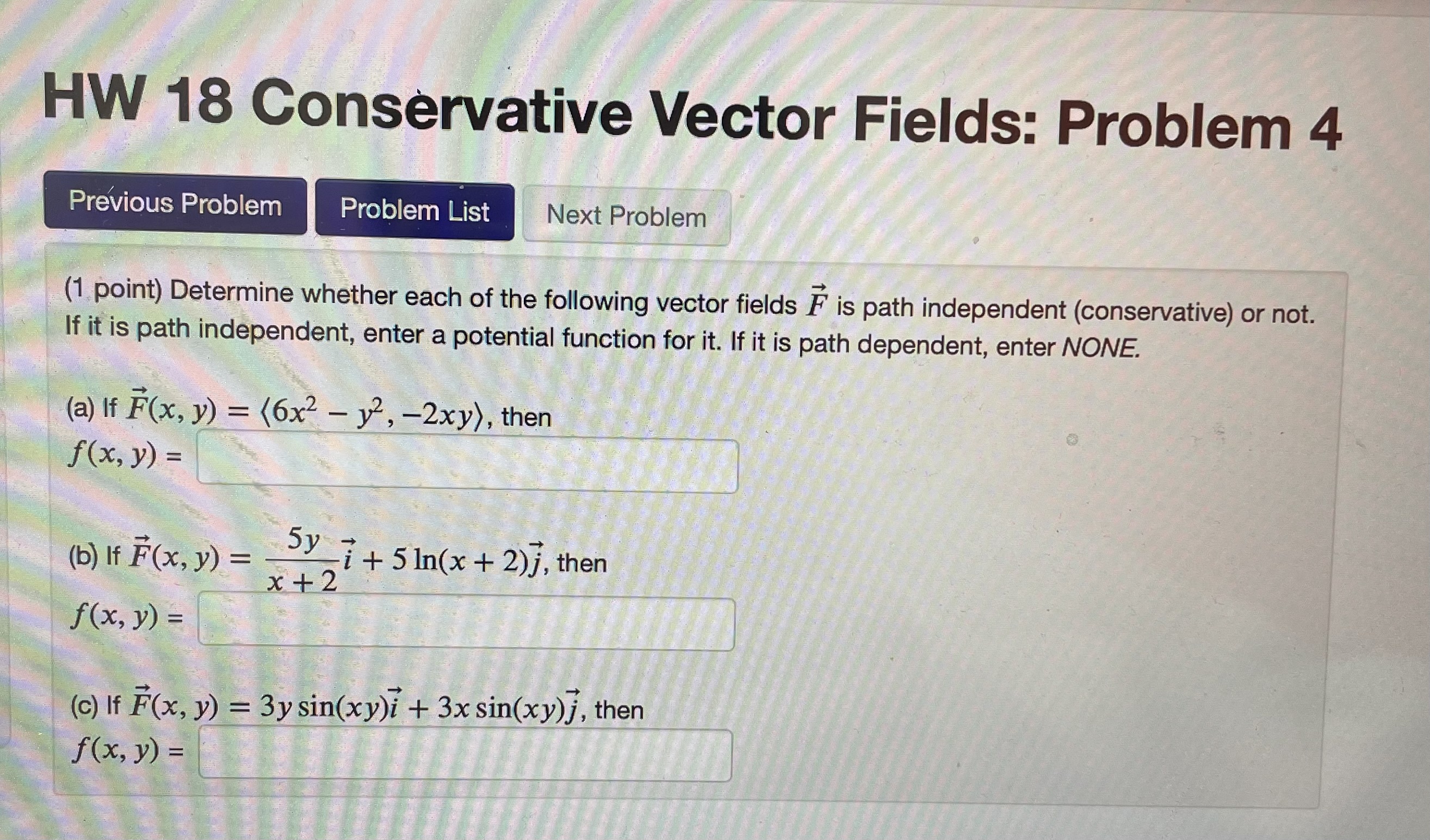 Solved HW 18 Conservative Vector Fields: Problem 4 (1 point) | Chegg.com