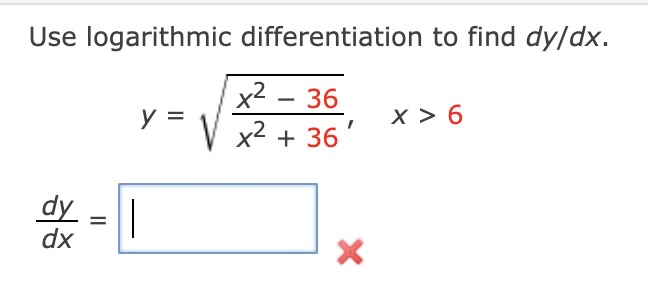 Solved Use logarithmic differentiation to find dy/dx. | Chegg.com