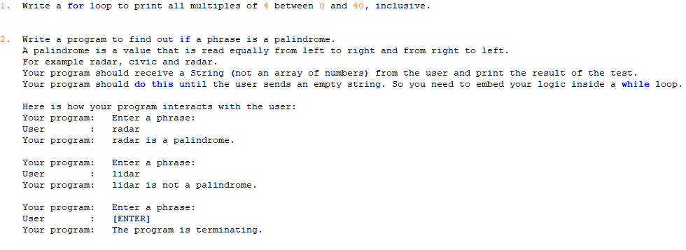 Solved 1. Write a for loop to print all multiples of 4 | Chegg.com