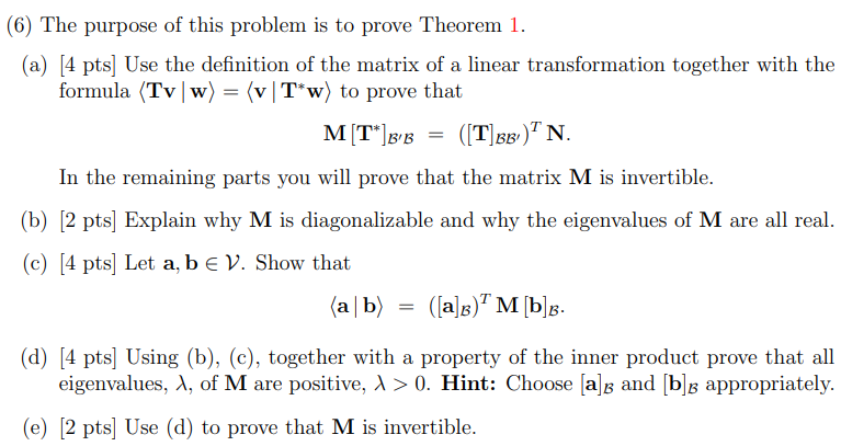 > m ) nxn Theorem 1 let V be a real inner product | Chegg.com