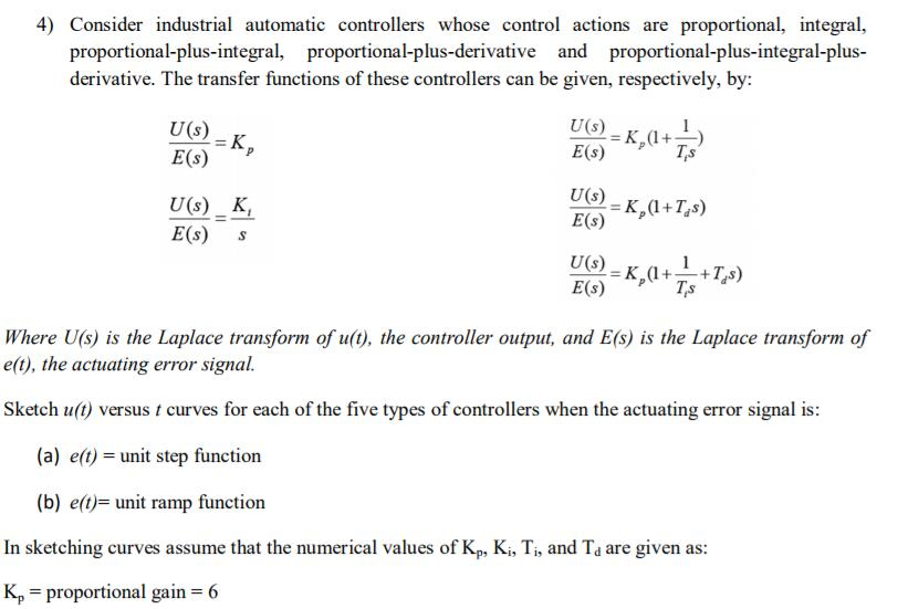 Solved K- integral gain 3 Ti = integral time = 10 sec Td- | Chegg.com