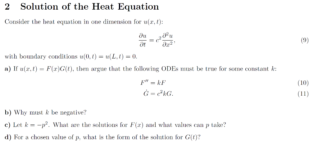 Solved 2 Solution of the Heat Equation Consider the heat | Chegg.com