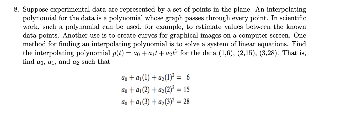 Solved 8 Suppose Experimental Data Are Represented By A Set 