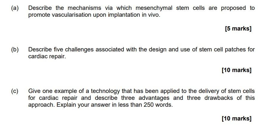 Solved a) Describe the mechanisms via which mesenchymal stem | Chegg.com