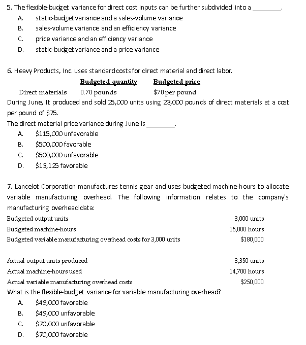 Solved A. 5. The flexible budget variance for direct cost | Chegg.com