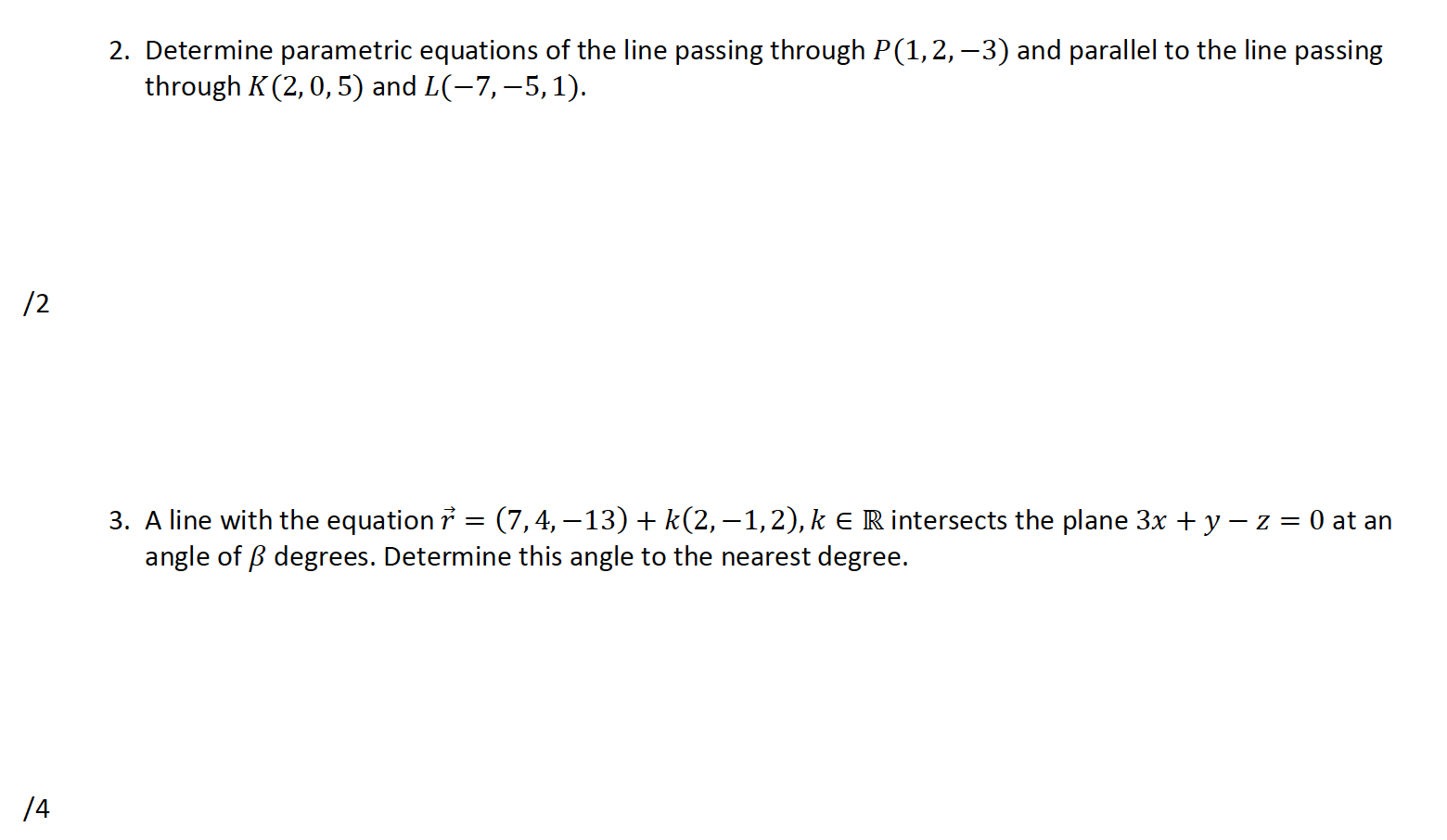 Solved 2. Determine parametric equations of the line passing | Chegg.com