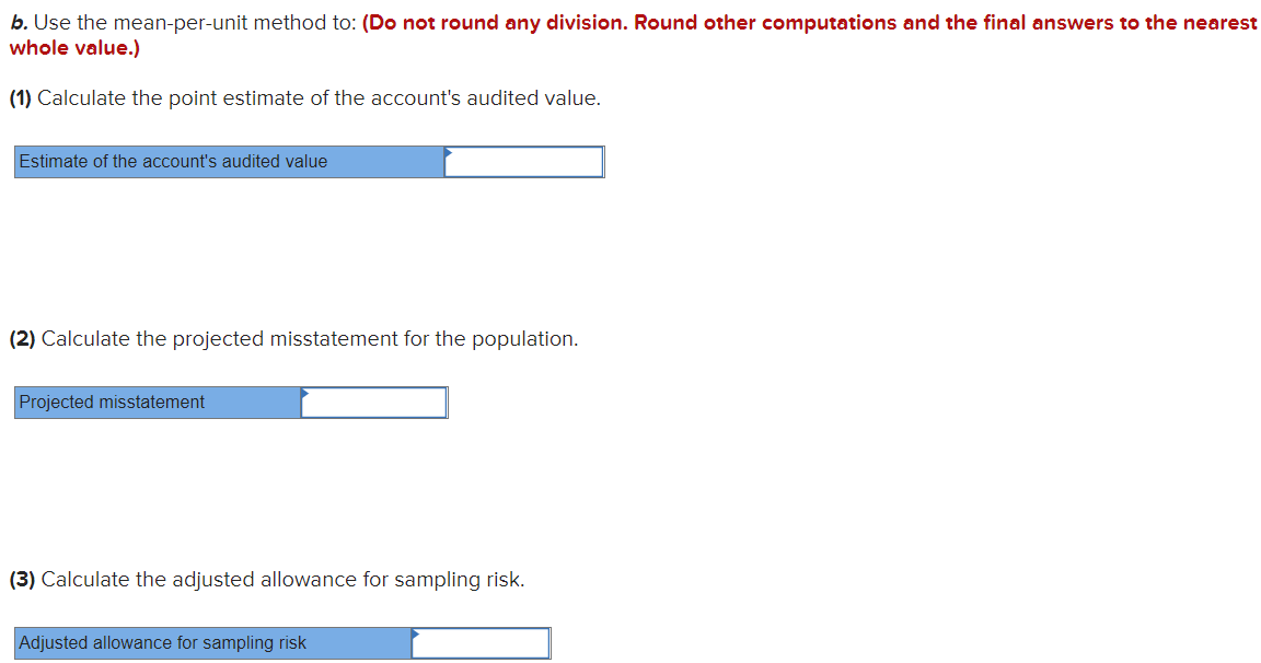 Solved Rachel Robertson wishes to use mean-per-unit sampling | Chegg.com