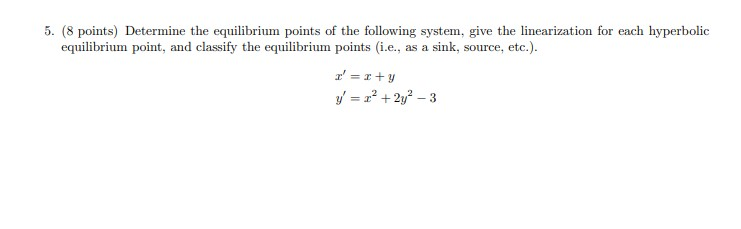 Solved 5. (8 points) Determine the equilibrium points of the | Chegg.com