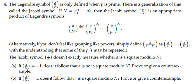 Solved 4. The Legendre symbol (^) is only defined when p is | Chegg.com