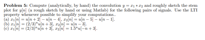 Solved Problem 5: Compute (analytically, by hand) the | Chegg.com