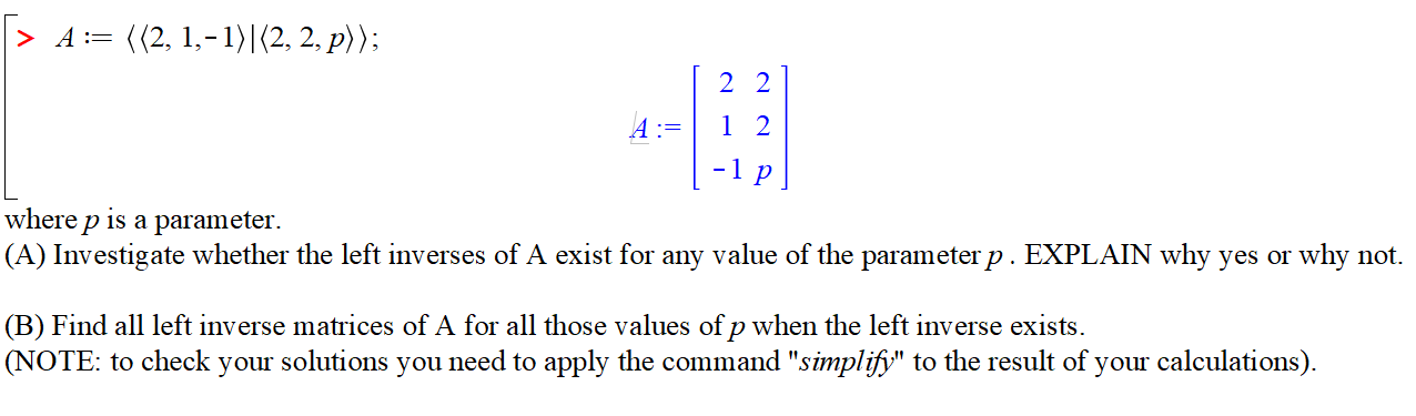 Solved > A:= {(2, 1,-1)|(2, 2, p)); A := 1 2 where p is a | Chegg.com
