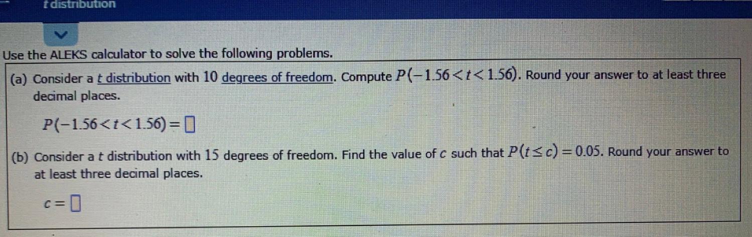 Solved t distribution Use the ALEKS calculator to solve the | Chegg.com