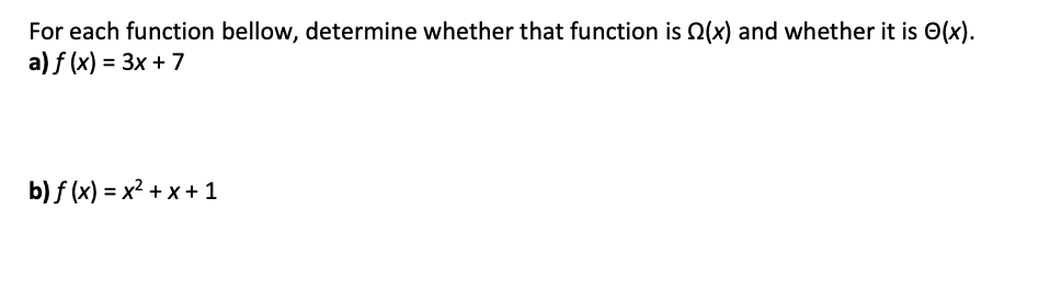 Solved For each function bellow, determine whether that | Chegg.com