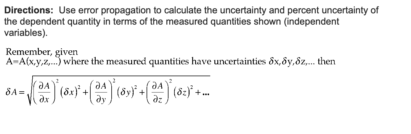 Directions: Use error propagation to calculate the | Chegg.com