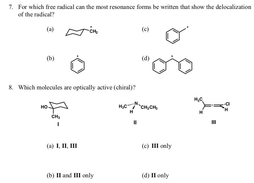 Solved For which free radical can the most resonance forms | Chegg.com