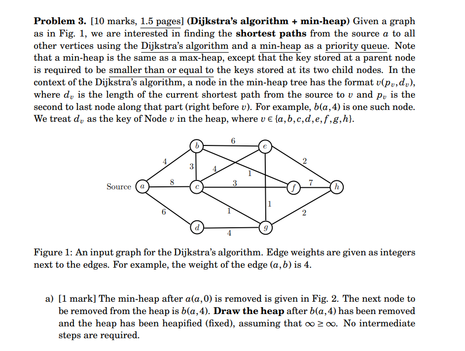 Solved Problem 3. [10 marks, 1.5 pages] (Dijkstra's | Chegg.com