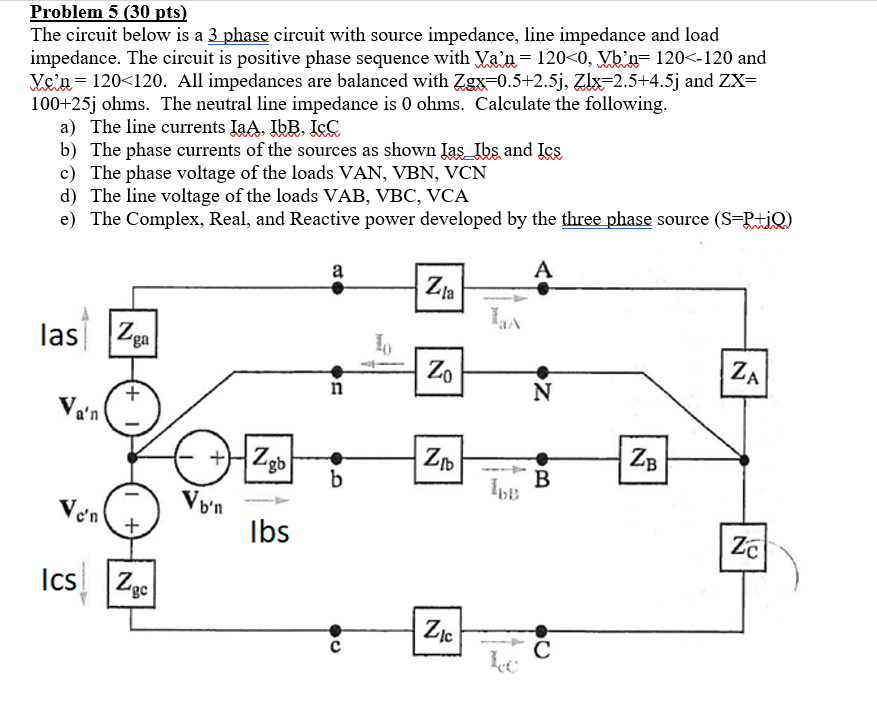 Solved Problem 5 (30 pts) The circuit below is a 3 phase | Chegg.com