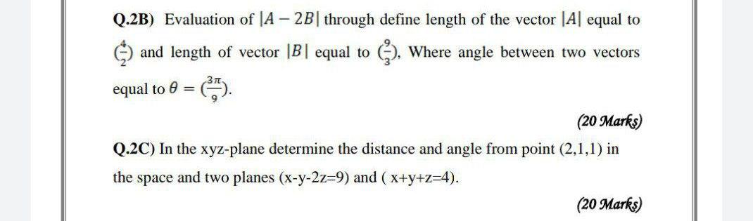 Solved Q.2B) Evaluation of (A - 2B through define length of | Chegg.com
