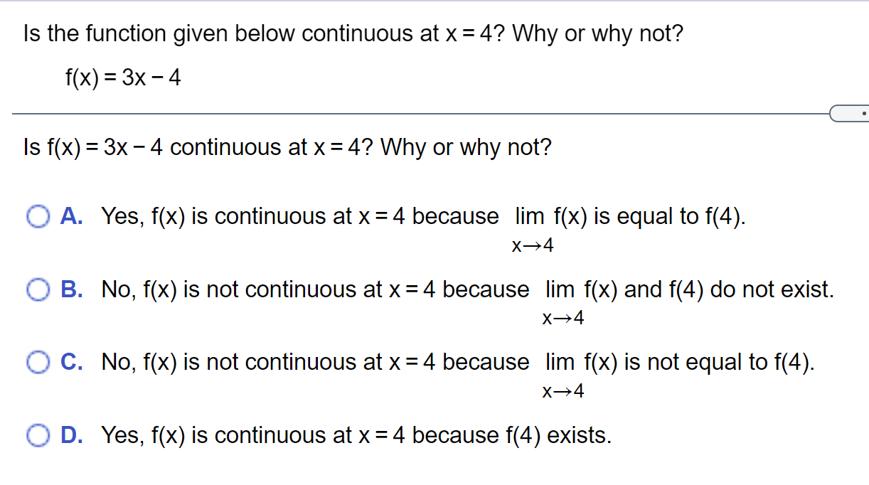 Solved Is the function given below continuous at x = 4? Why | Chegg.com