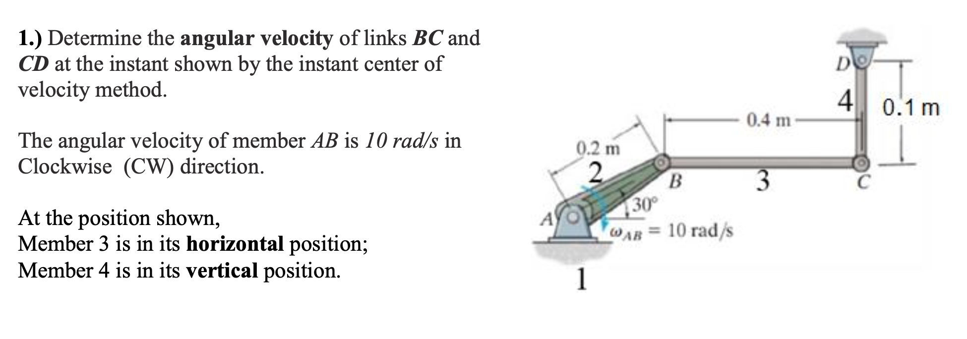 1.) ﻿Determine the angular velocity of links BC and | Chegg.com