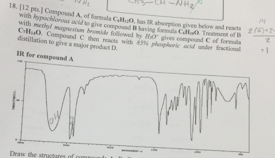 Solved NH₂/ 18. [12 pts.] Compound A, of formula C6H120, has | Chegg.com