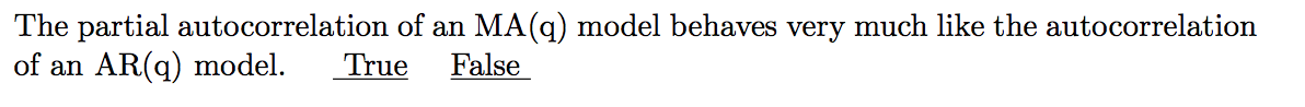Solved The partial autocorrelation of an MA(q) model behaves | Chegg.com