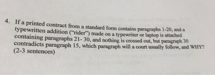 Solved 4. If a printed contract from a standard form | Chegg.com