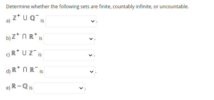 Solved Determine whether the following sets are finite, | Chegg.com