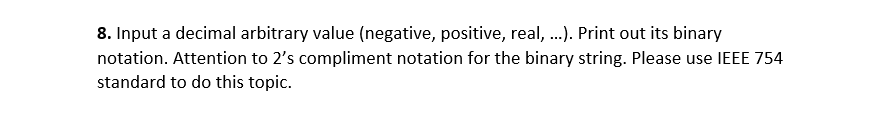 Solved 8. Input a decimal arbitrary value (negative, | Chegg.com