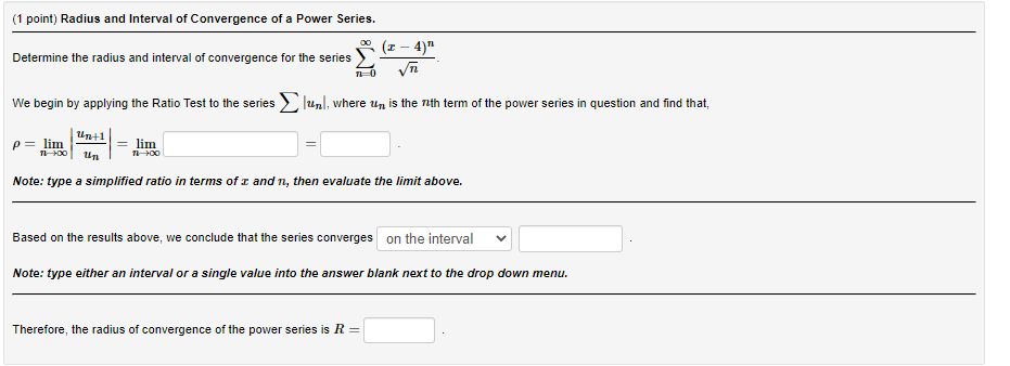 Solved (1 point) Radius and Interval of Convergence of a | Chegg.com