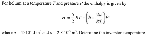 Solved For helium at a temperature T and pressure P the | Chegg.com
