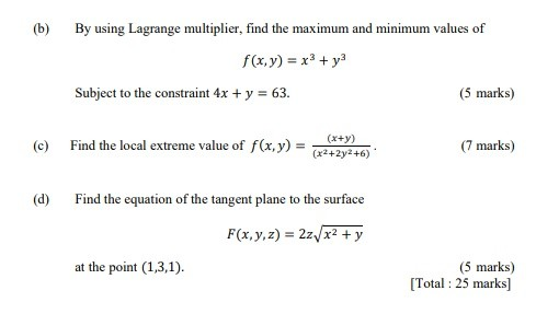 Solved (b) By using Lagrange multiplier, find the maximum | Chegg.com