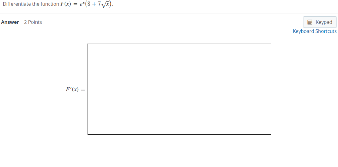 Solved F(x)=ex(8+7x) Keyboard Shortcuts | Chegg.com