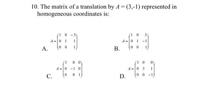 Solved The matrix of a translation by A = (3, -1) | Chegg.com
