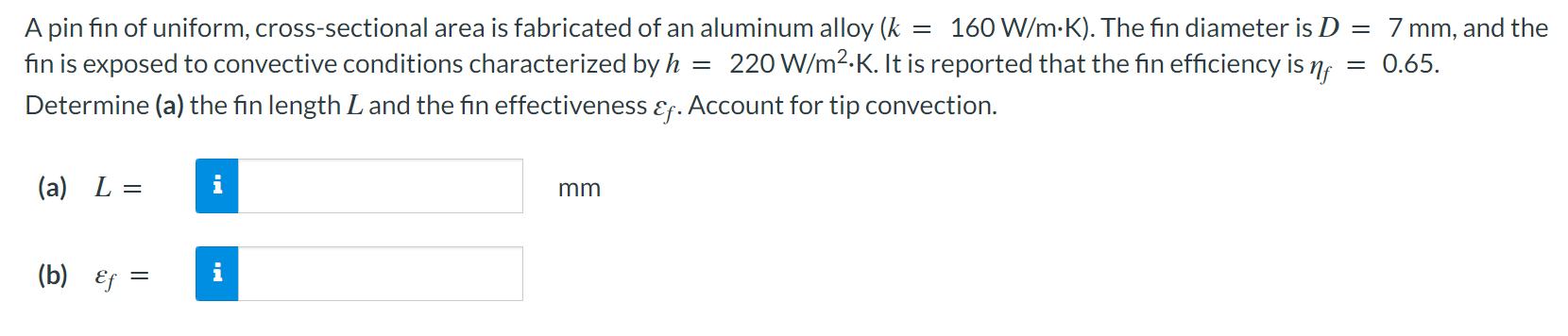 Solved A pin fin of uniform, cross-sectional area is | Chegg.com