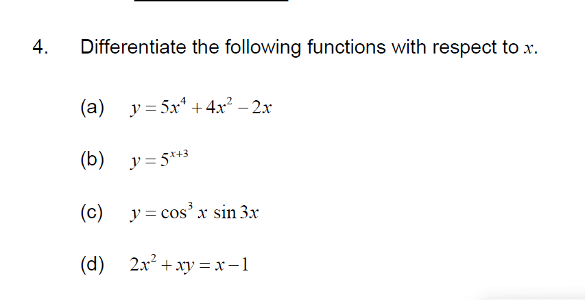 Solved 4. Differentiate the following functions with respect | Chegg.com