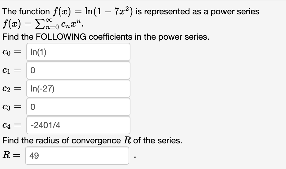 Solved The function f(x)=ln(1−7x2) is represented as a power | Chegg.com