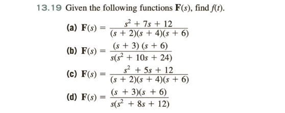 Solved 13.19 ﻿Given the following functions F(s), ﻿find | Chegg.com