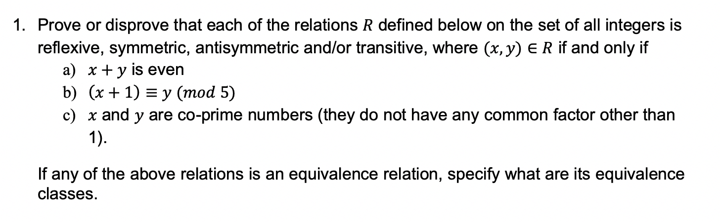 Solved 1. Prove or disprove that each of the relations R | Chegg.com