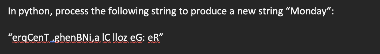 Solved In python, process the following string to produce a | Chegg.com