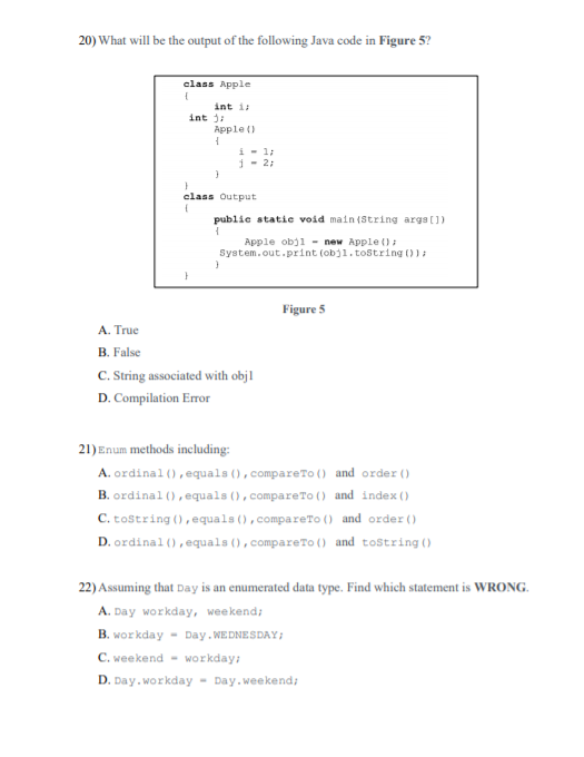 Solved 20) What will be the output of the following Java | Chegg.com
