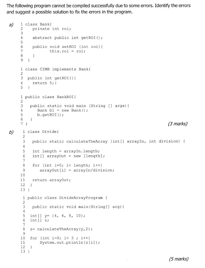 Solved The following program cannot be compiled successfully | Chegg.com