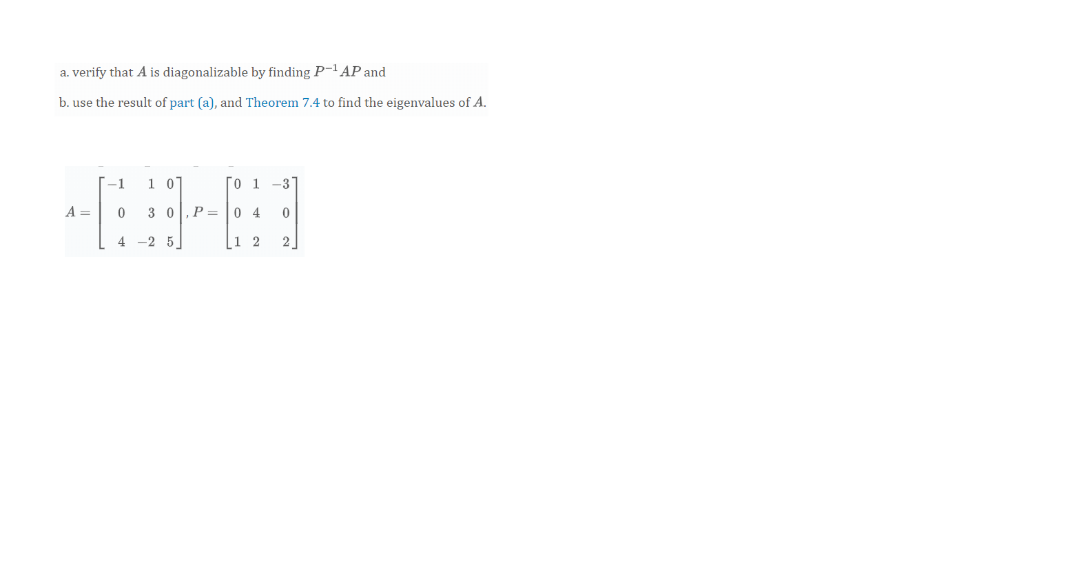 Solved a. verify that A is diagonalizable by finding P-1 AP | Chegg.com